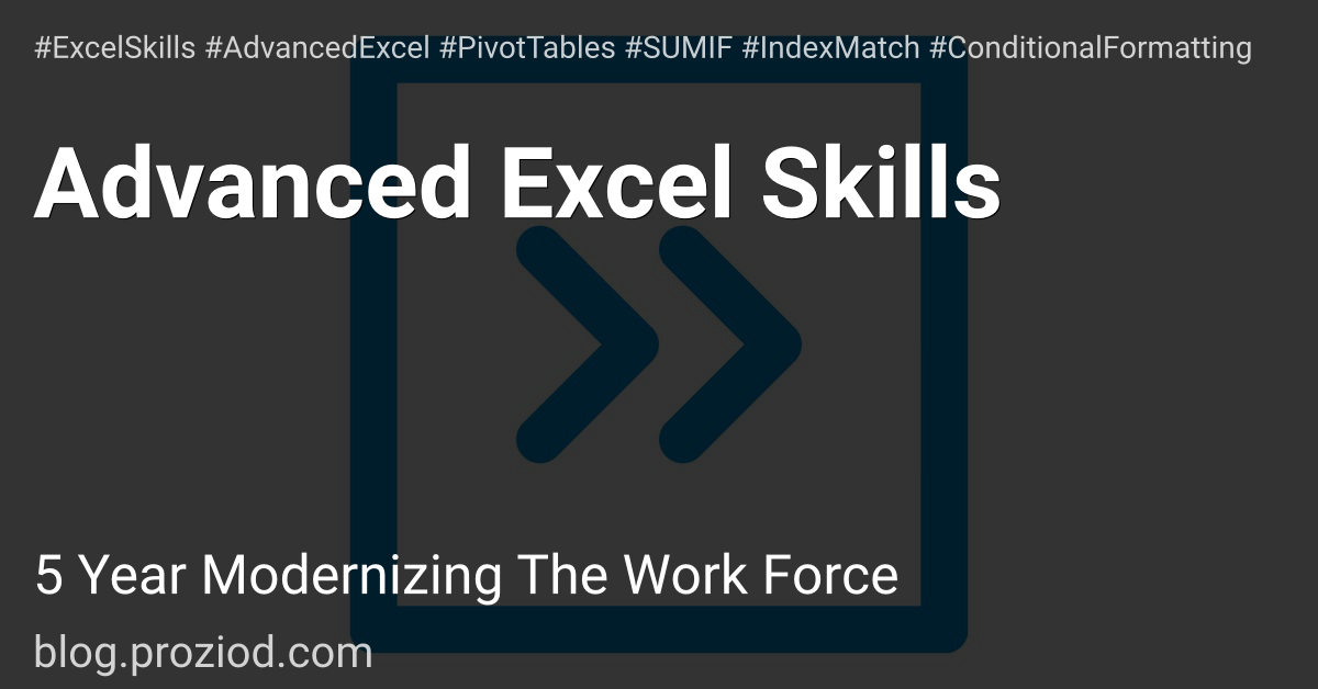 Advanced Excel Skills 5 Year Modernizing The Work Force